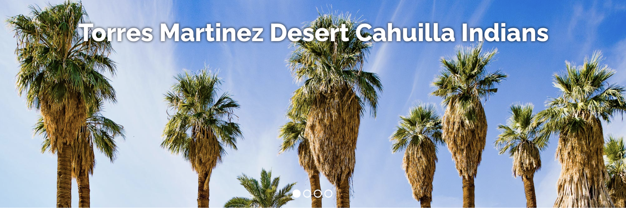 Torres Martinez Desert Cahuilla Indians | Destination Native America